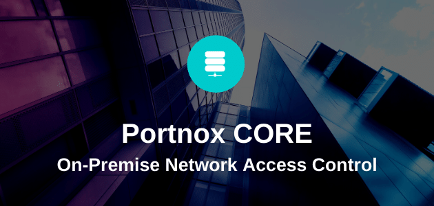 Network Security Solutions - Visibility, Access, Control - Portnox.com